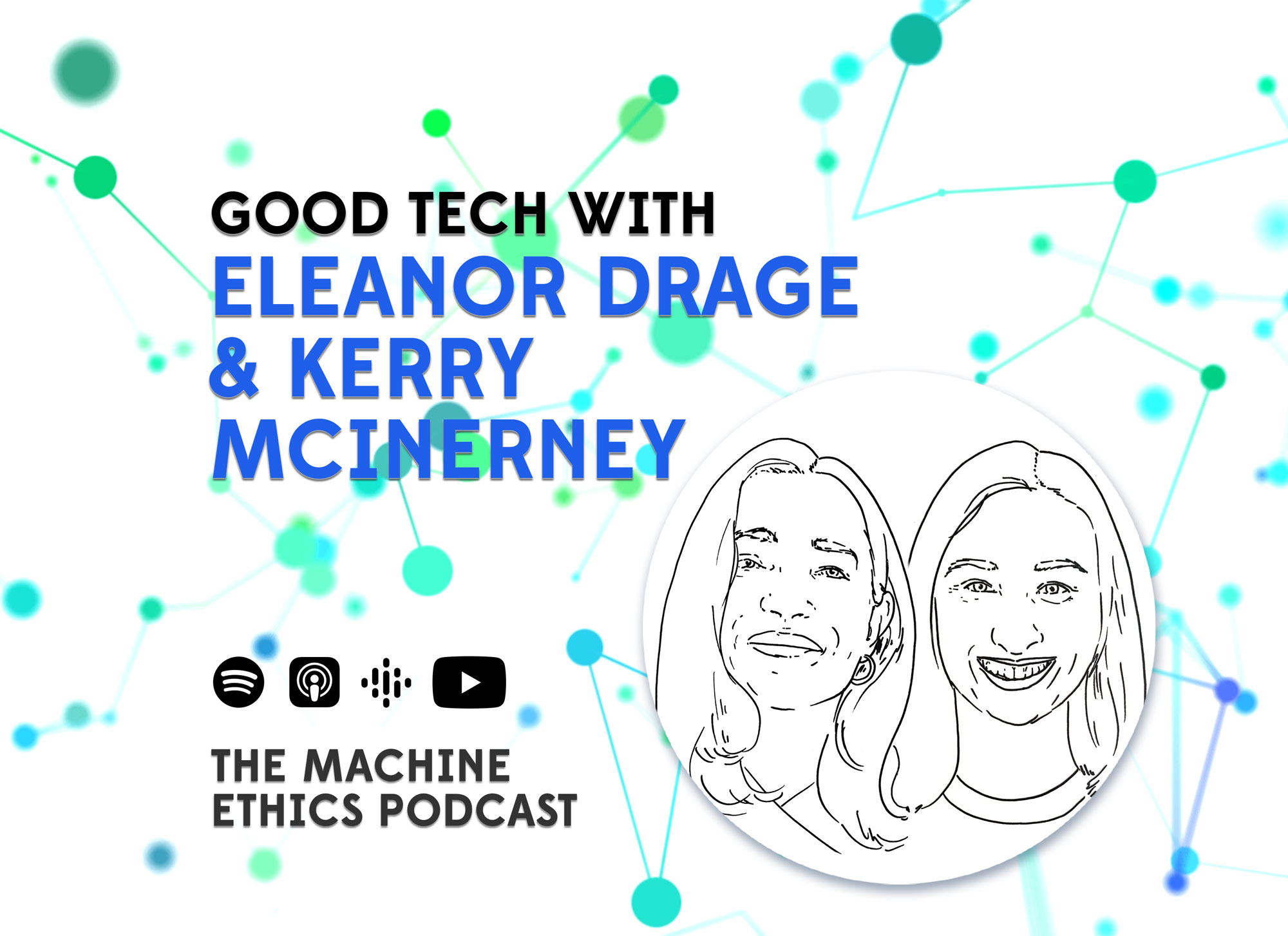 Good tech with Eleanor Drage and Kerry McInerney - Machine Ethics Podcast